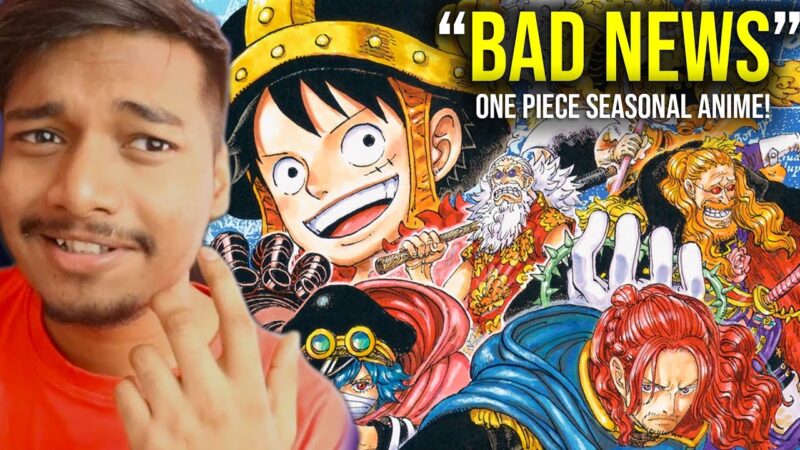 BAD NEWS! ONE PIECE IS NOW SEASONAL ANIME! @BBFisLive – ELBAF ANIME IN ...