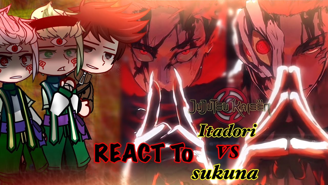 🥀||Mojuro React To JUJUTSU KAISEN/ITADORI GS SUKUNA + GOJO|| {GCRV/JJK} ||JJK REACT TO||🥀 ...