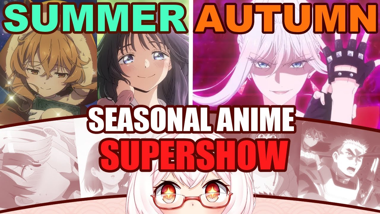 Seasonal Anime 2025【REVIEW】- Summer Favorites and Autumn Hype ...